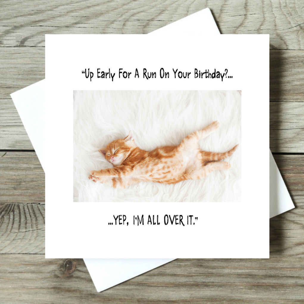 Up Early for a Run Funny Cat Birthday Card